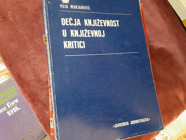 333 DEČJA KNJIŽEVNOST U KNJIŽEVNOJ KRITICI V. Marjanovi