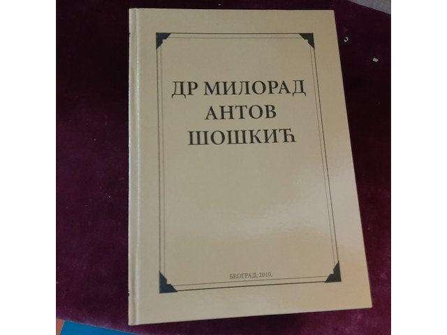 151 Dr Milorad Antov Šoškić