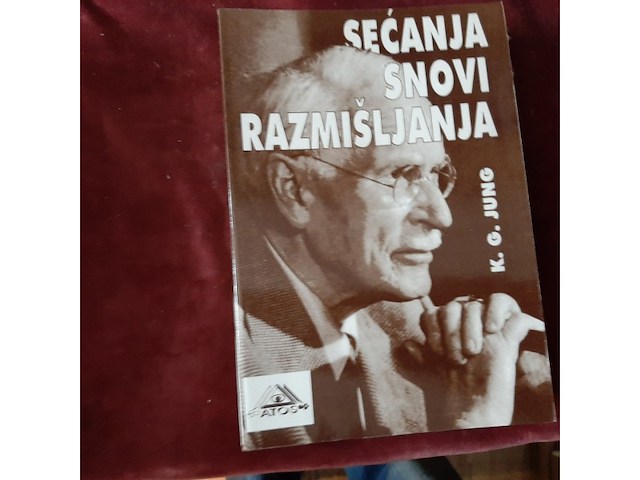 165 SEĆANJA SNOVI RAZMIŠLJANJA - K. G. Jung