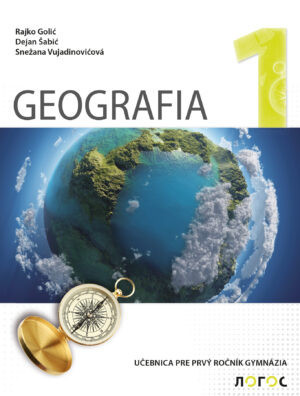 Geografija 1, udžbenik za prvi razred gimnazije na slovačkom jeziku NOVO
