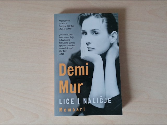 Demi Mur, memoari - Lice i naličje, odlična