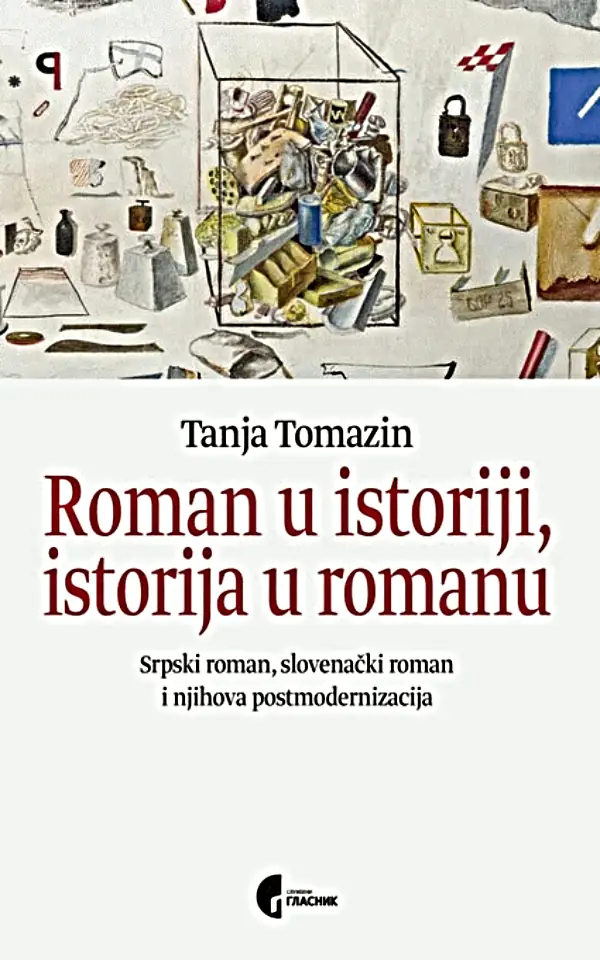 Roman u istoriji, istorija u romanu : srpski roman, slovenački roman