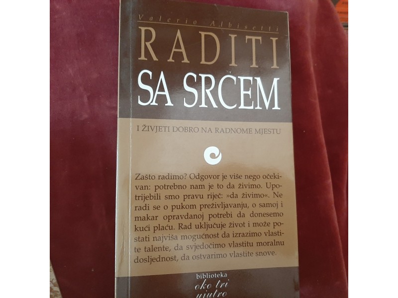 102 Raditi sa srcem I živjeti dobro na radnome mjestu