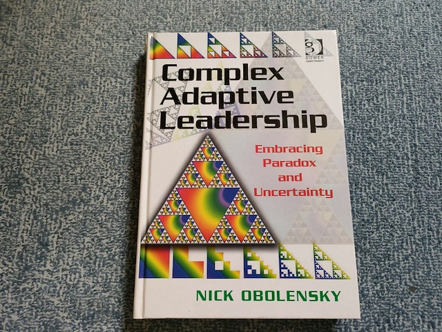 Complex Adaptive Leadership - Nick Obolensky
