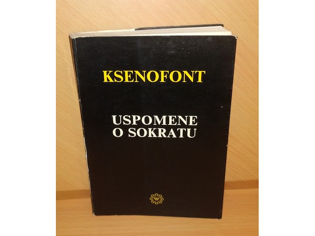 USPOMENE O SOKRATU - KSENOFONT