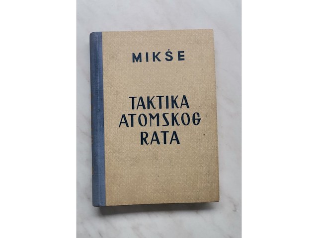 Taktika atomskog rata - Mikše