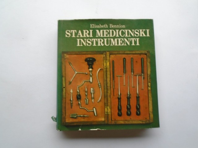 Stari medicinski instrumenti, E.Benion, vk, jug.revija