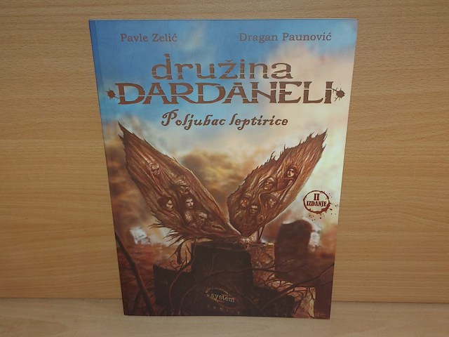 DRUŽINA DARDANELI - Poljubac leptirice