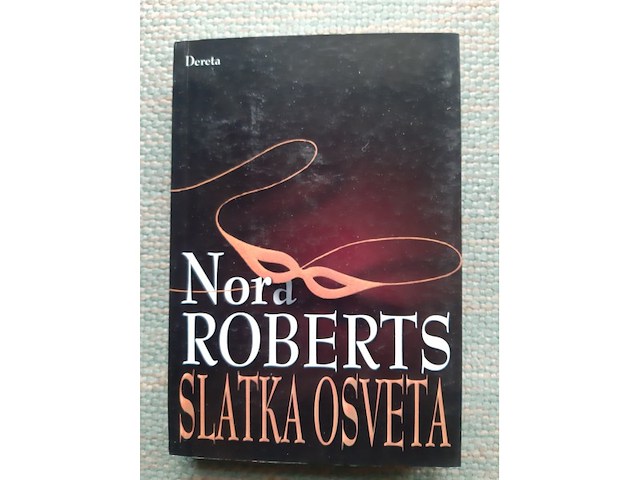 Nora Roberts Slatka osveta