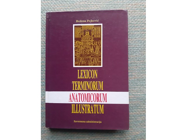 Božena Pejković Ilustrovani leksikon anatomskih termina