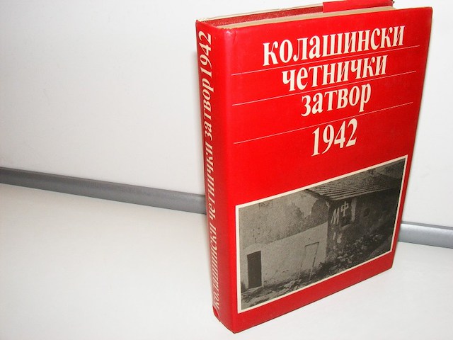 Kolašinski četnički zatvor 1942 -1943