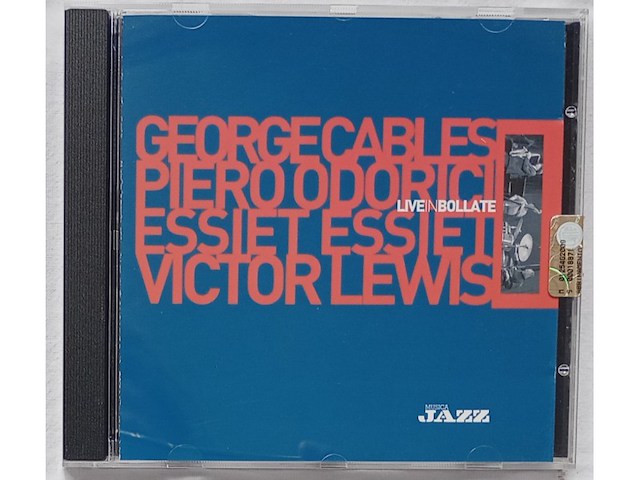 GEORGE  CABLES  QUARTET - LIVE IN BOLLATE