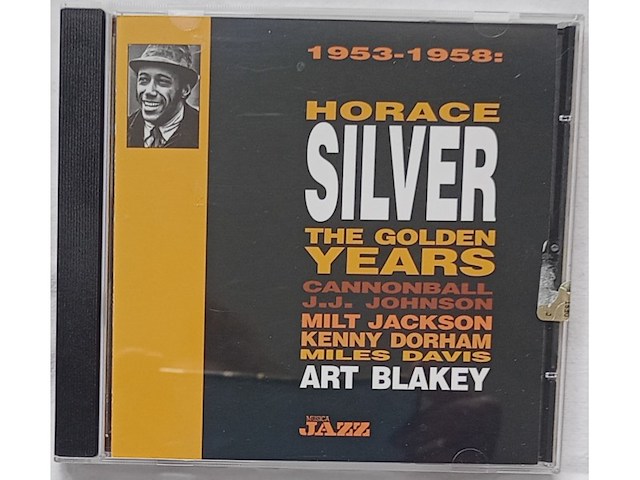 HARACE  SILVER  -  The Golden Years 1953-1958