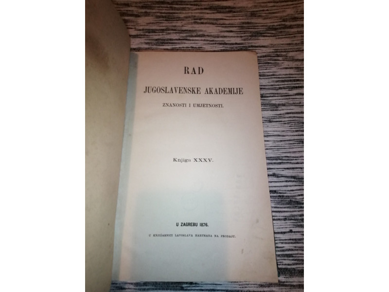 1876. Rad jugoslavenske akademije znanosti i umetnosti