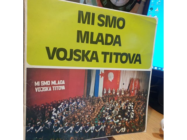 Mi Smo Mlada Vojska Titova, LP