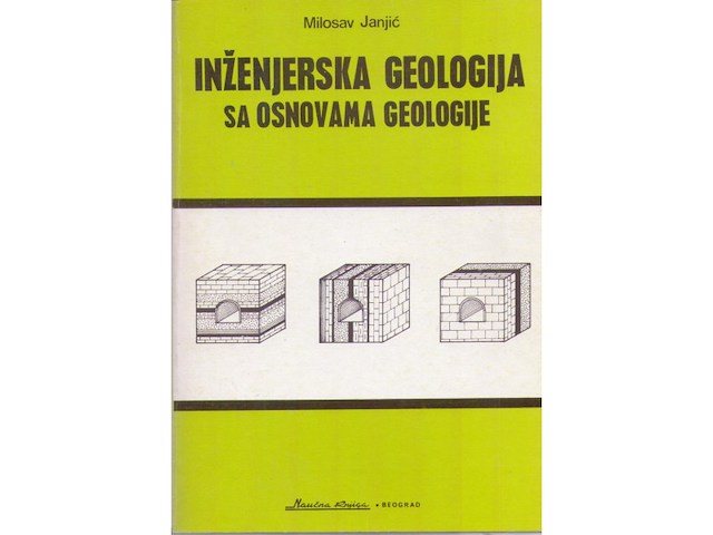 Milosav Janjić - Inženjerska geologija sa osnovama geol