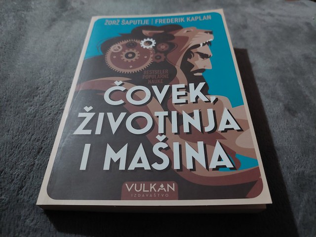 Čovek, životinja i mašina Žorž Šaputije