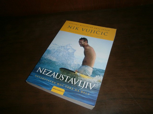 Nik Vujicic - Nezaustavljiv