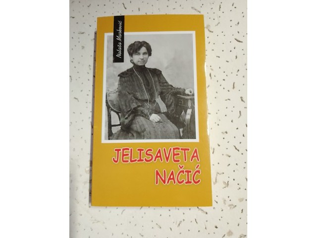 Jelisaveta Načić - Nataša Marković