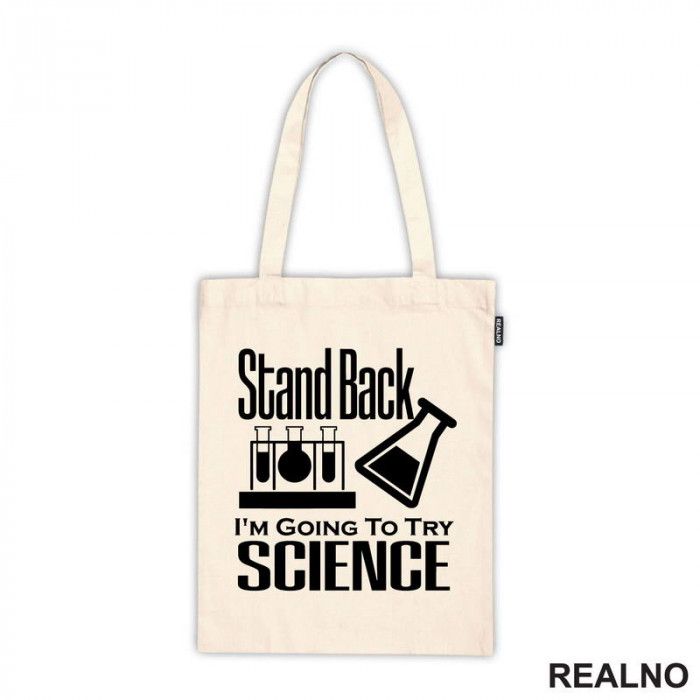 STAND BACK, I'M GOING TO TRY SCIENCE - GEEK - CEGER