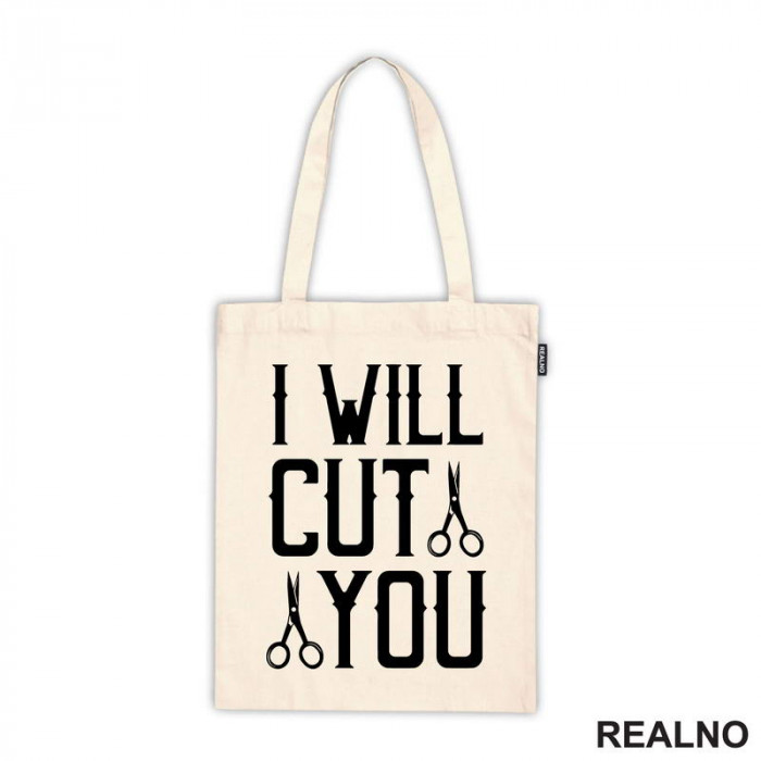 I WILL CUT YOU - SCISSORS - FRIZER - HUMOR - CEGER