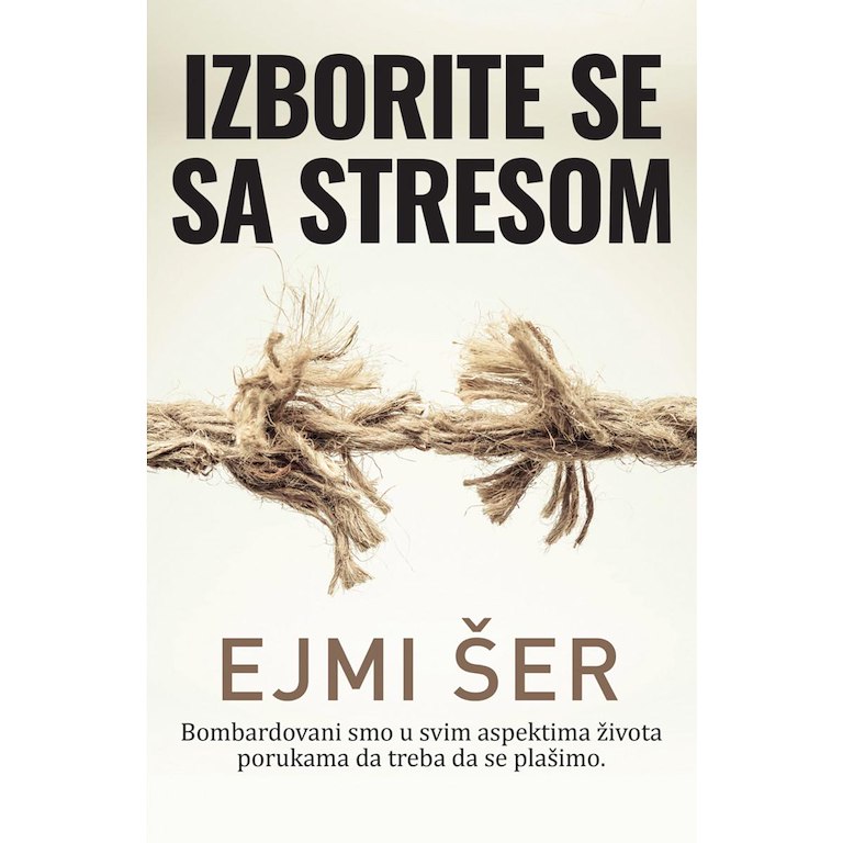 Izborite se sa stresom - Ejmi Šer