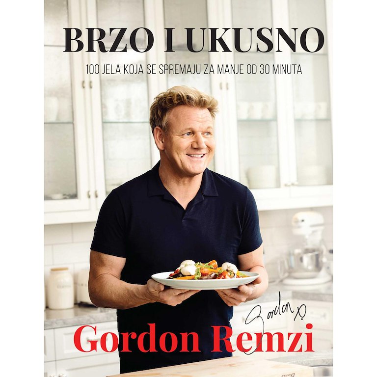 Brzo i ukusno - Gordon Remzi