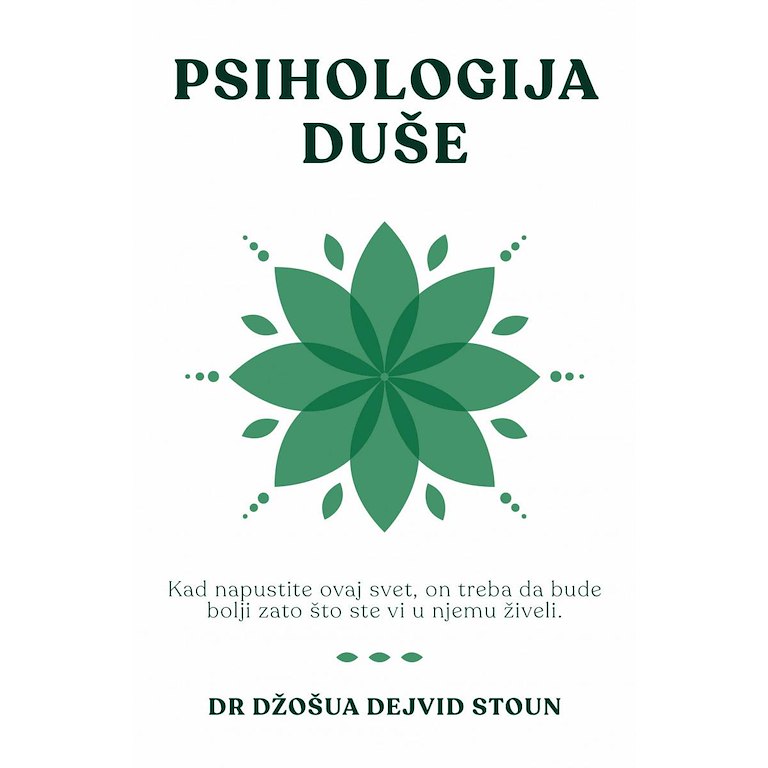 Psihologija duše - Dr Džošua Dejvid Stoun