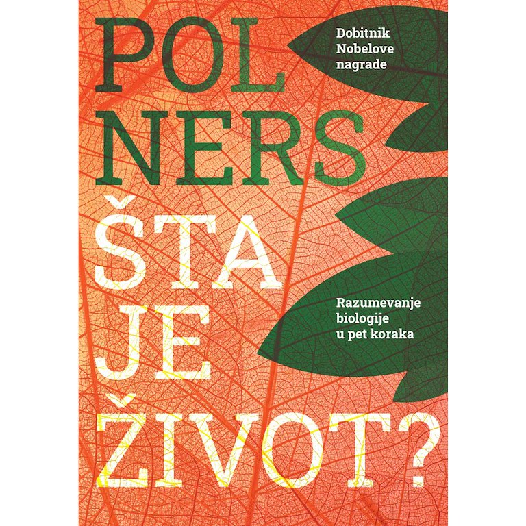 Šta je život? - Pol Ners