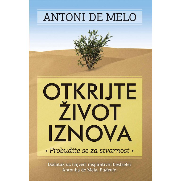 Otkrijte život iznova - Antoni de Melo