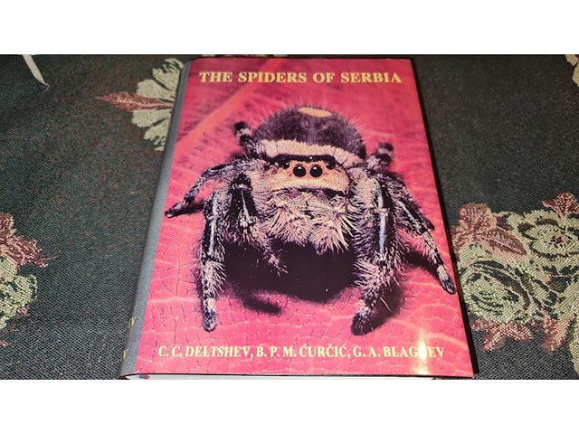 Deltshev, Čurčić, Blagoev - The spiders of Serbia