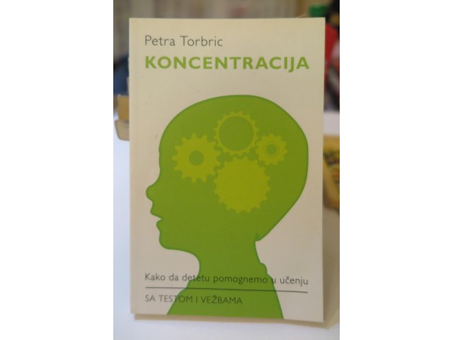 Koncentracija - Kako da detetu pomognemo u učenju