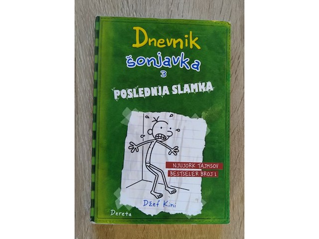 Dnevnik šonjavka 3 - Poslednja slamka