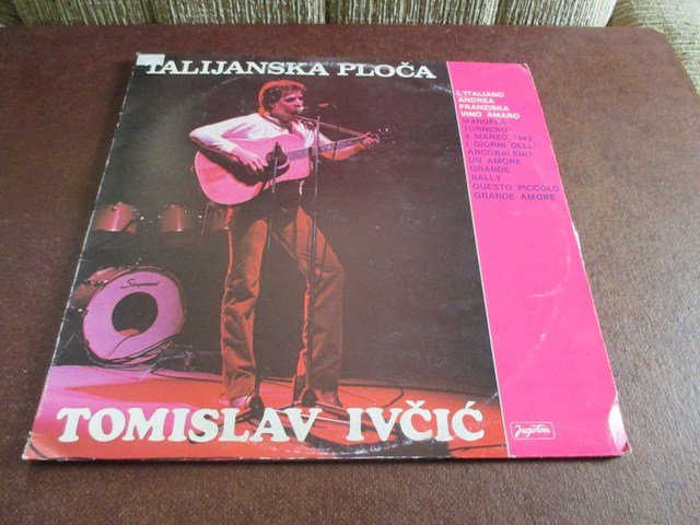 LP : Tomislav Ivčić / Talijanska ploča