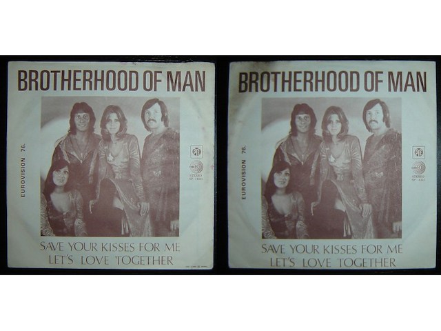 BROTHERHOOD OF MAN - Save Your Kisses For Me (singl)