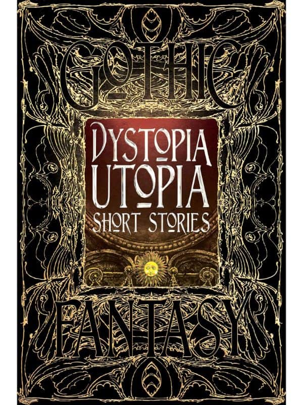 Dystopia Utopia Short Stories