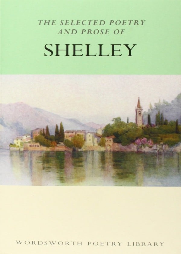 The Selected Poetry & Prose of Shelley