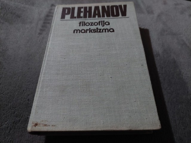 Filozofija marksizma Plehanov