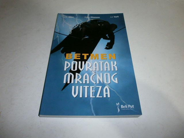 Betmen Povratak mračnog viteza beli put