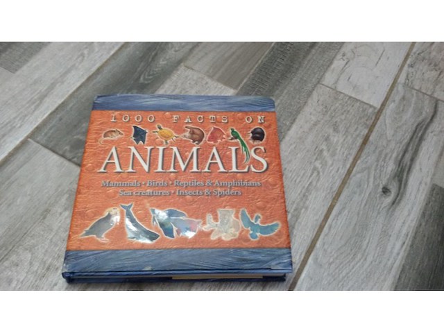 1000 FACTS ON ANIMALS