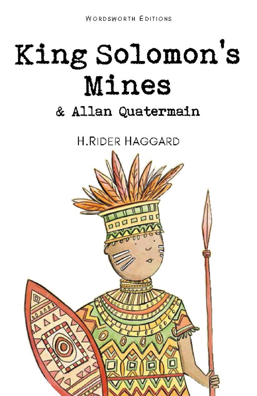 King Solomon’s Mines & Allan Quatermain