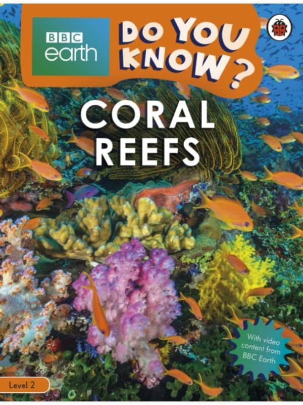 BBC Do You Know: Coral Reefs-Level 2