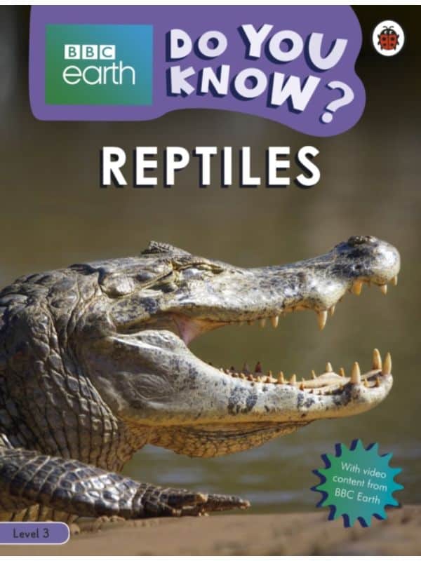 BBC Do You Know: Reptiles – Level 3