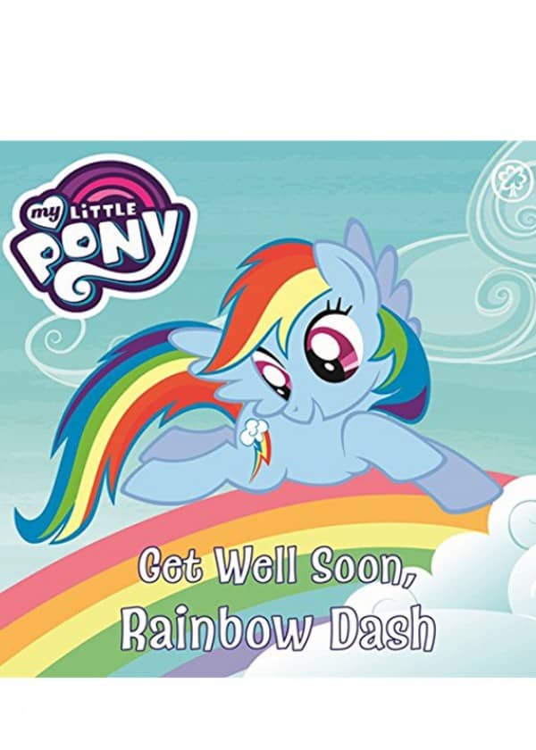 Get Well Soon, Rainbow Dash: Board Book