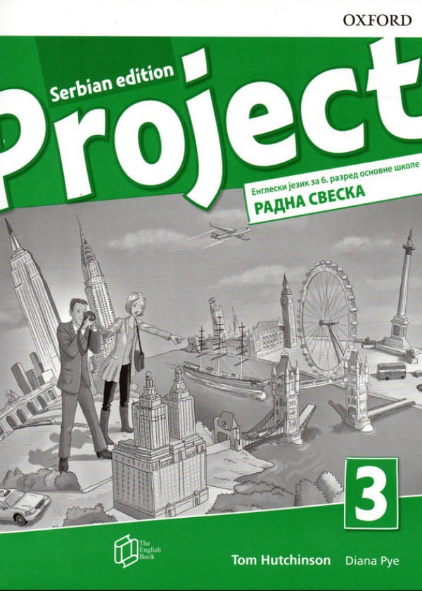 Project 3, Serbian edition
– radna sveska, engleski jezik za šesti razred osnovne škole