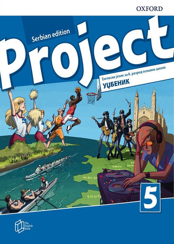 Project 5, Serbian editon
– udžbenik, engleski jezik za osmi razred osnovne škole