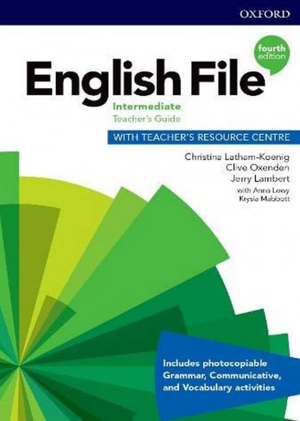 English File Intermediate – Teacher’s Guide with Teacher’s Resource Centre