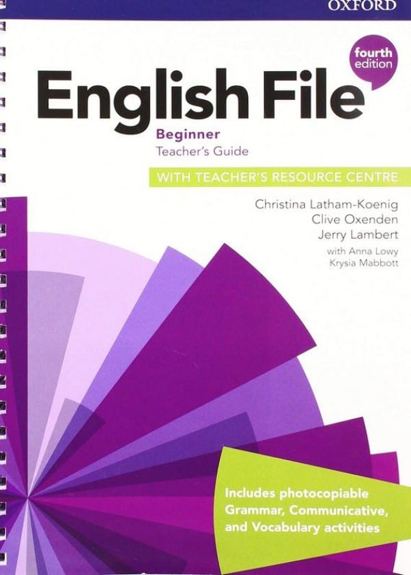 English File Beginner – Teacher’s Guide with Teacher’s Resource Centre