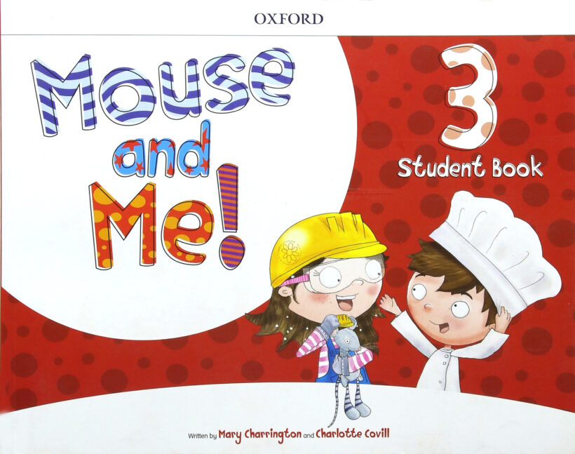 Mouse and Me! Level 3 – Student’s Book