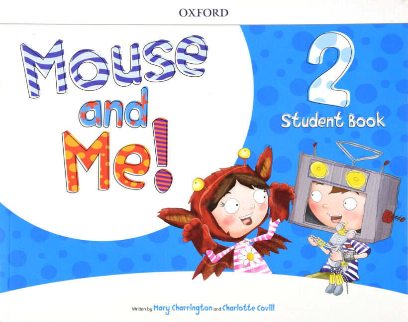 Mouse and Me! Level 2 – Student’s Book